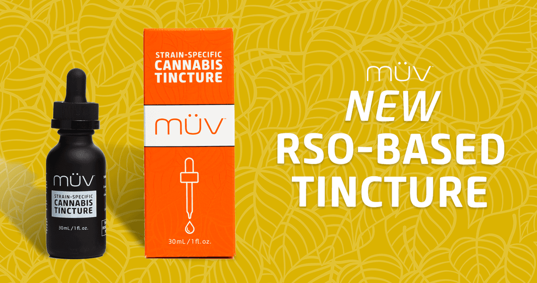 Introducing MÜV™ Strain-Specific Tincture | MÜV